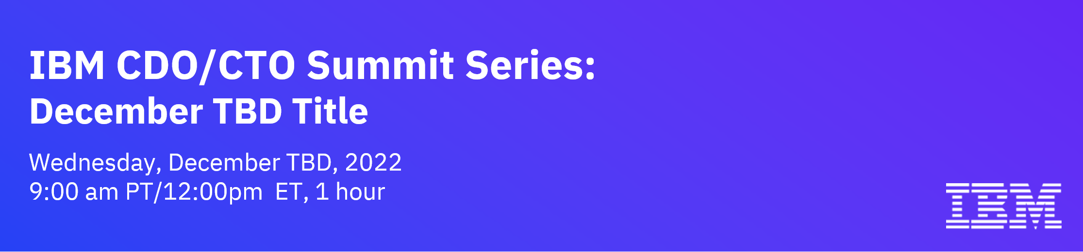 IBM 2022 December Event Banner